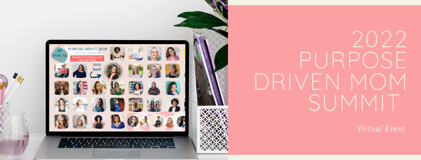 2022 Purpose Driven Mom Summit - VIP PASS