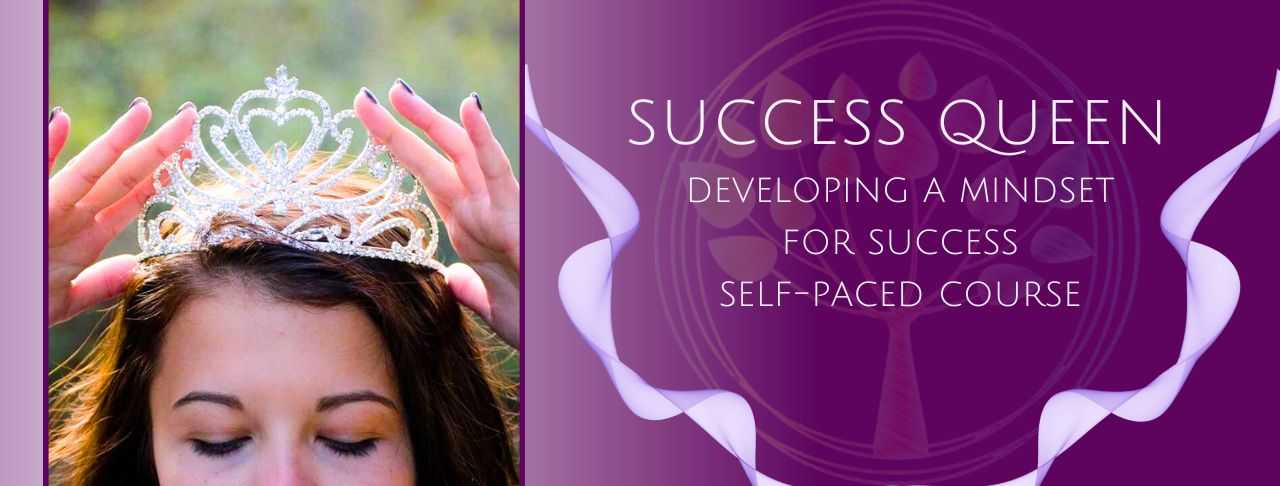 Success Queen - Create a Mindset for Success Course