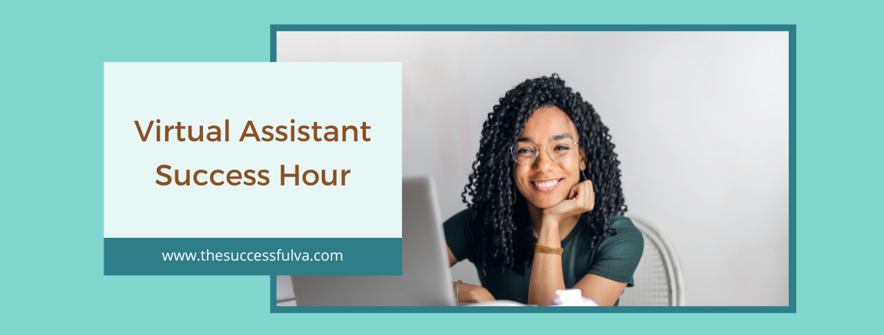 Virtual Assistant Success Hour