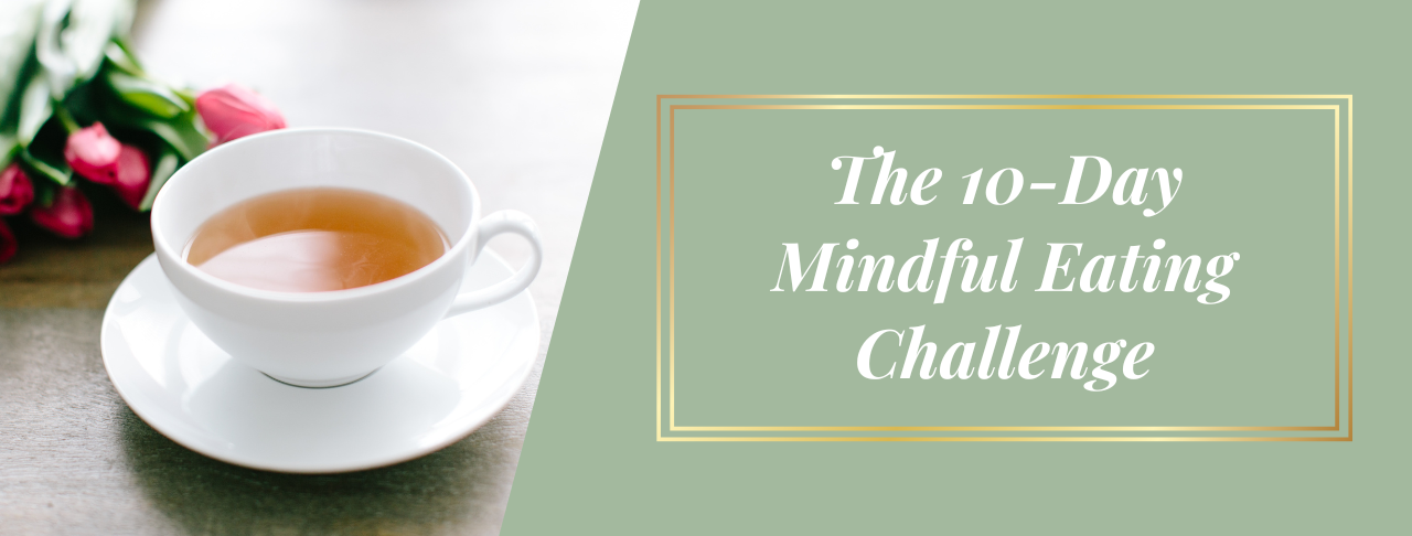 The Mindful Eating Challenge