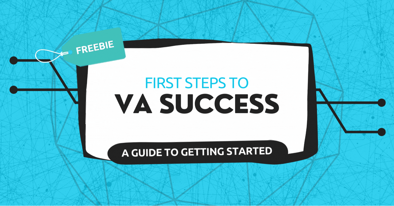 First steps to Virtual Assistant success