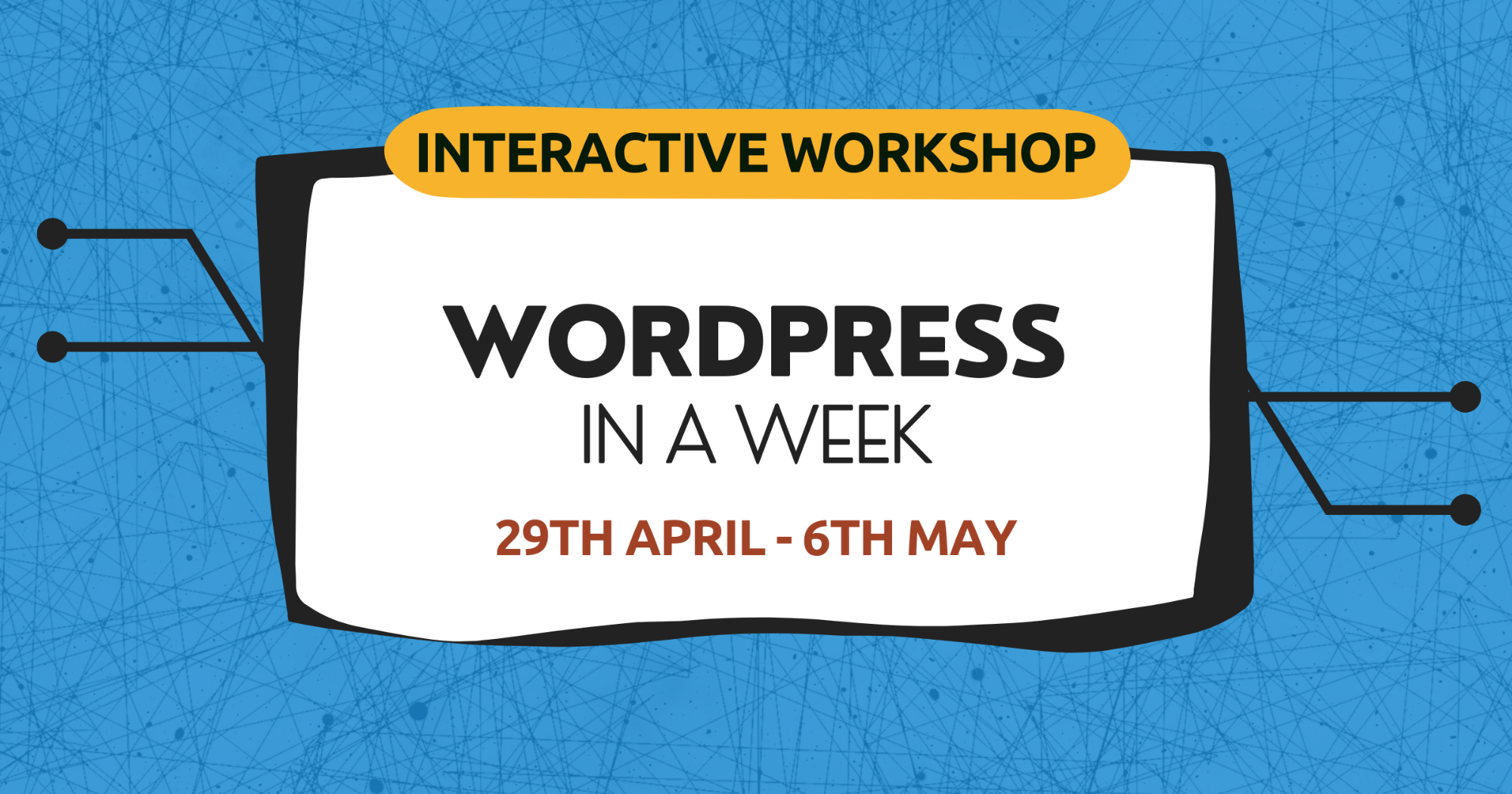 WordPress In A Week - 29th April to 6th May