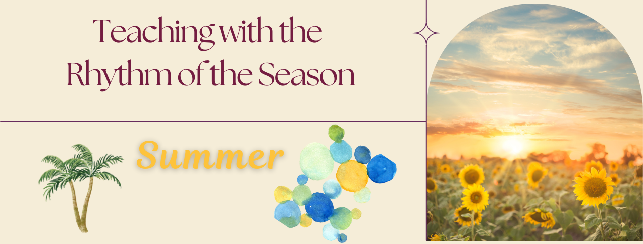Teaching with the Rhythm of Summer: Free Video Series
