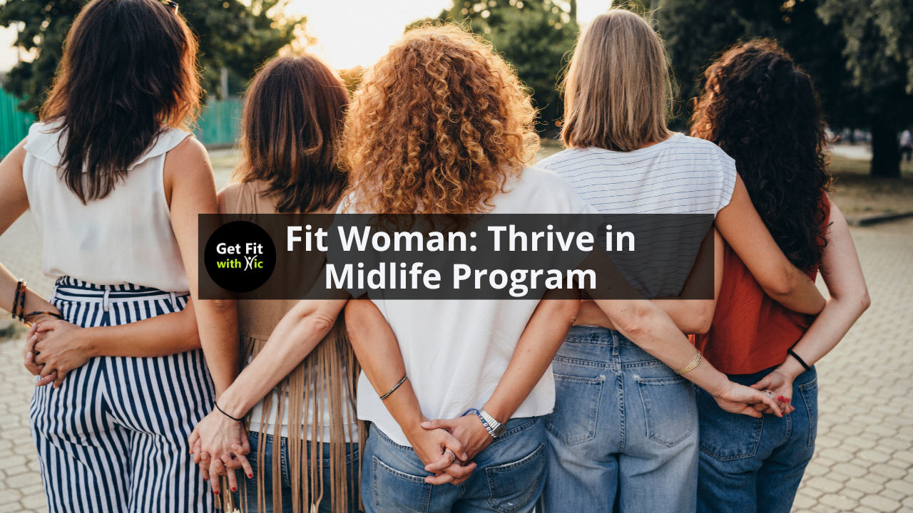 Fit Woman: Thrive in Midlife Program