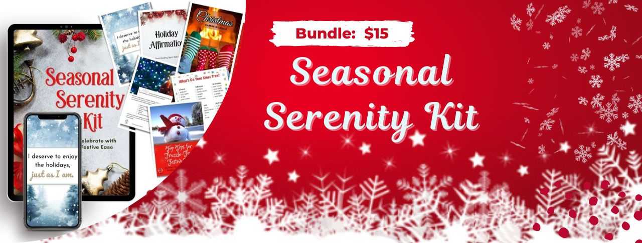 Seasonal Serenity Kit