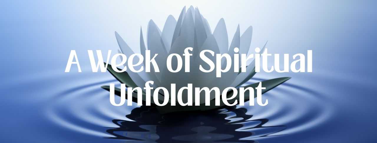 Join my free Week of Spiritual Unfoldment workshop today!