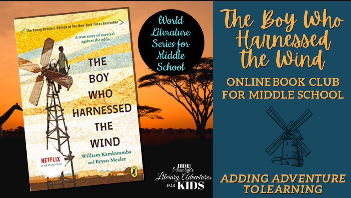 The Boy Who Harnessed the Wind Online Book Club ~ World Literature ...