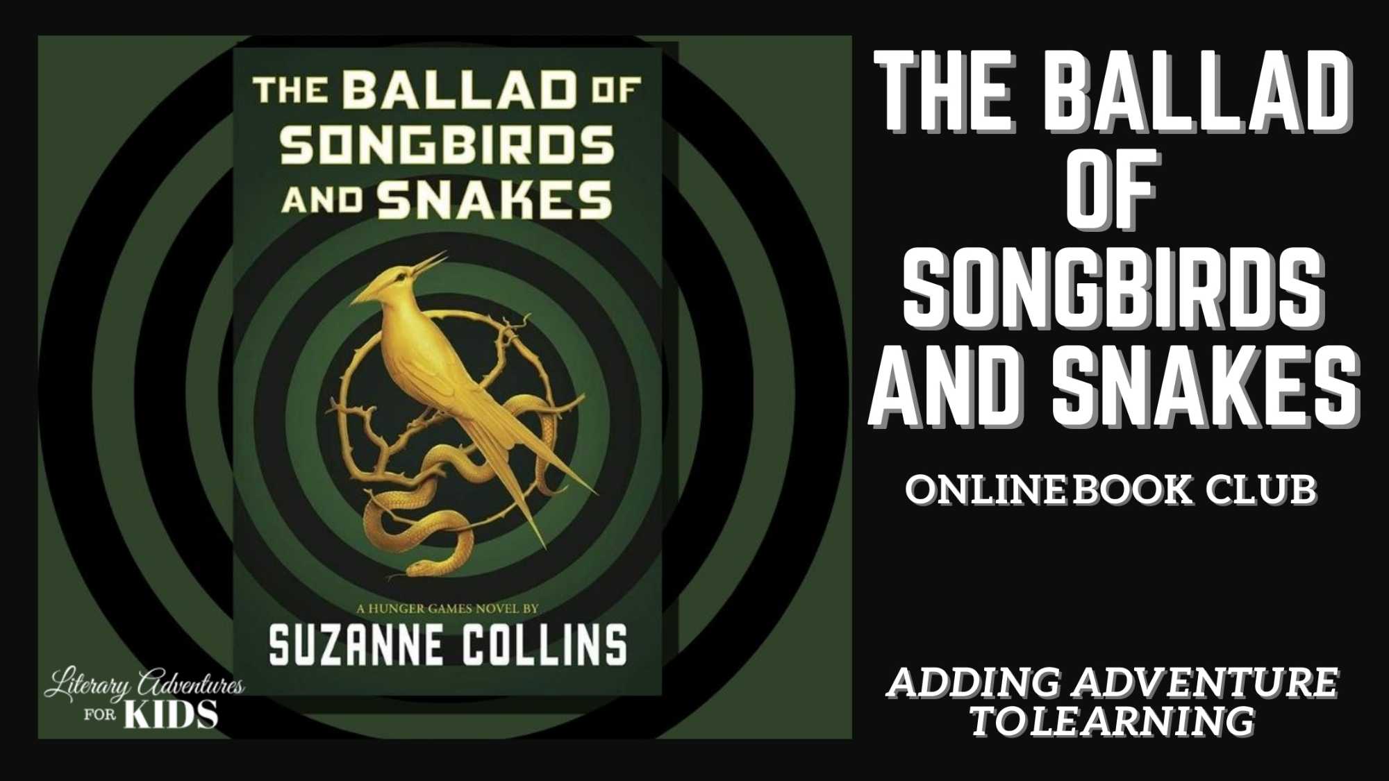 The Ballad of Songbirds and Snakes Online Book Club for Teens ~ Modern ...