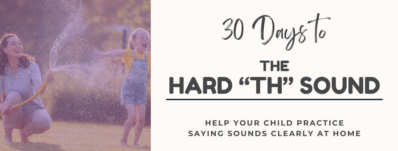 THirty Days to a Clearer Hard "TH" Sound