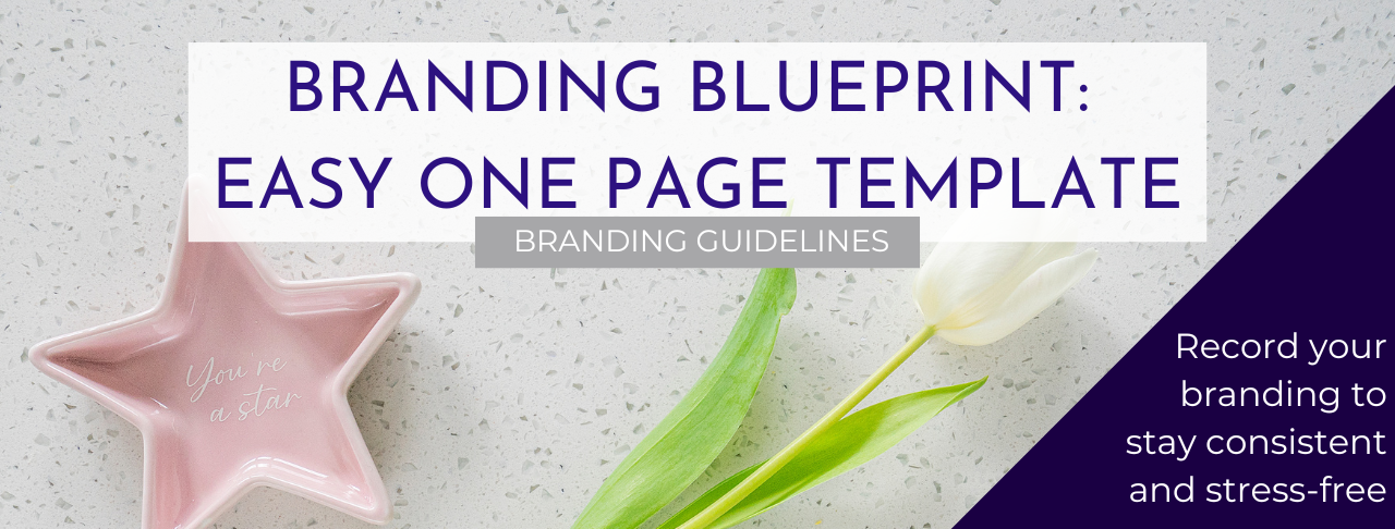 Branding Blueprint: Your Easy One Page Branding Guidelines (Spring Into ...