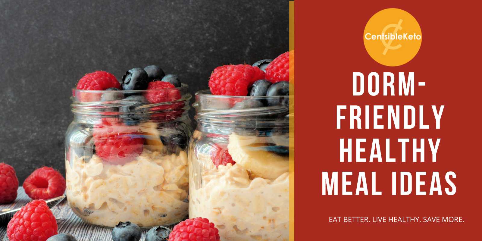Freshman Dorm Friendly Meal Ideas