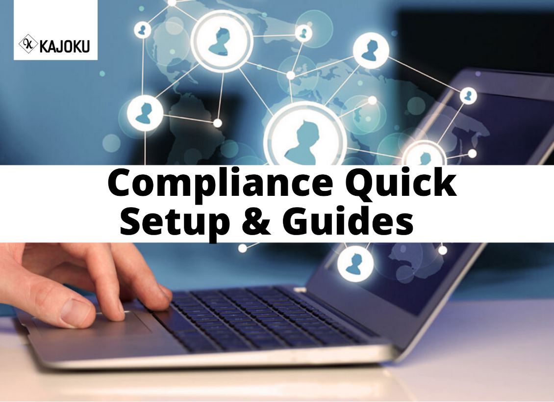 Compliance Setup & Guides