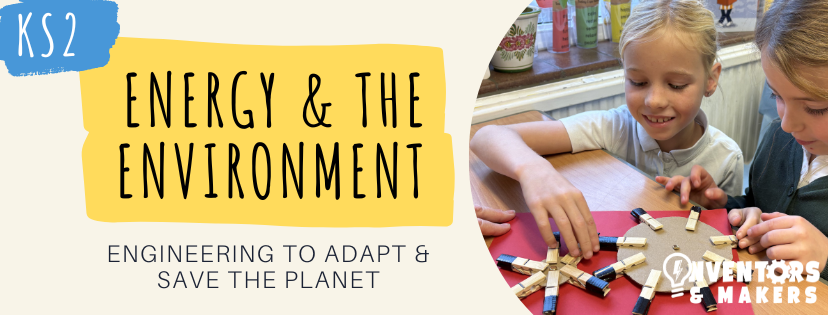 Engineering with Energy & the Environment Workshop for KS2