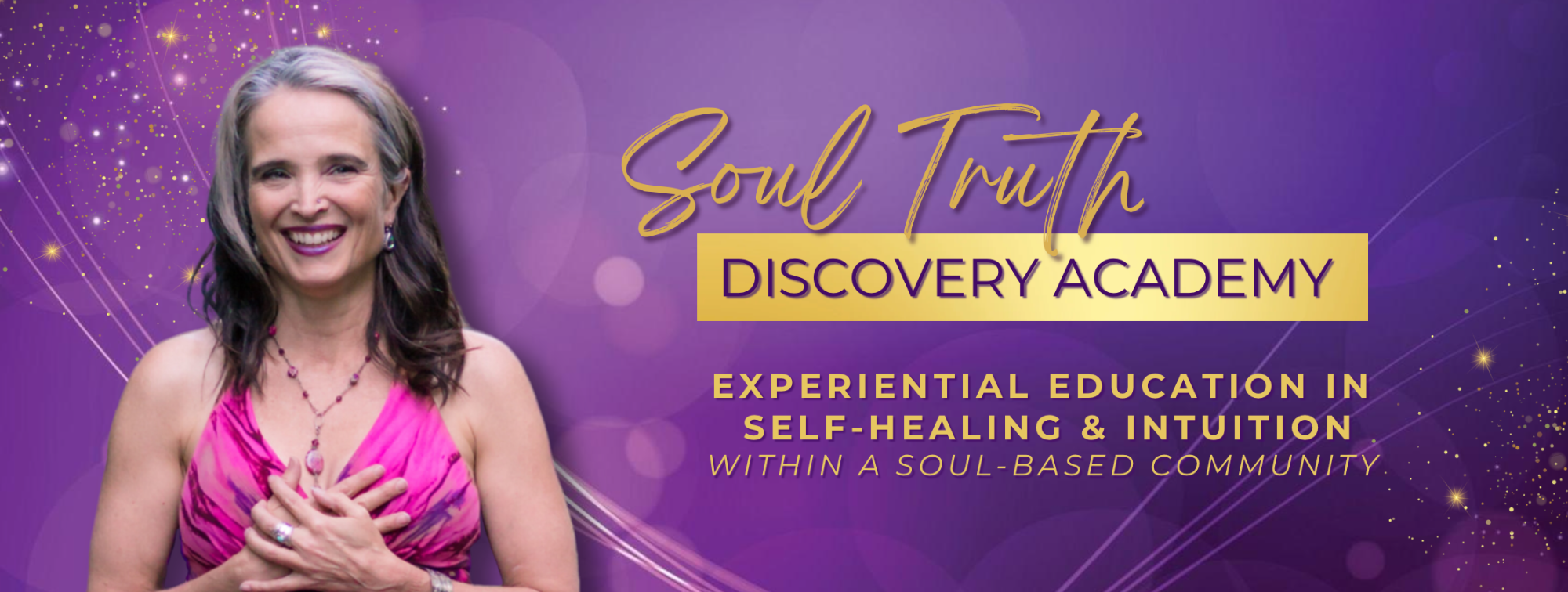 Soul-Truth Discovery Academy: Experiential Education in Self-Healing ...