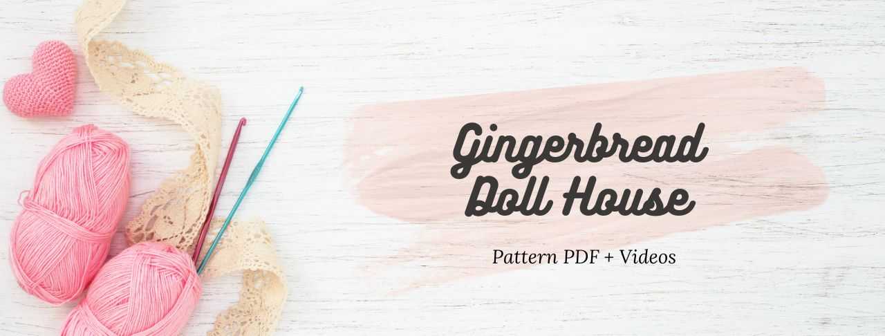 Gingerbread Doll House PDF Pattern