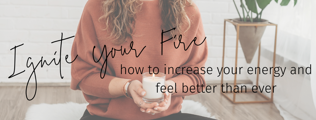 Ignite Your Fire Energy Workshop