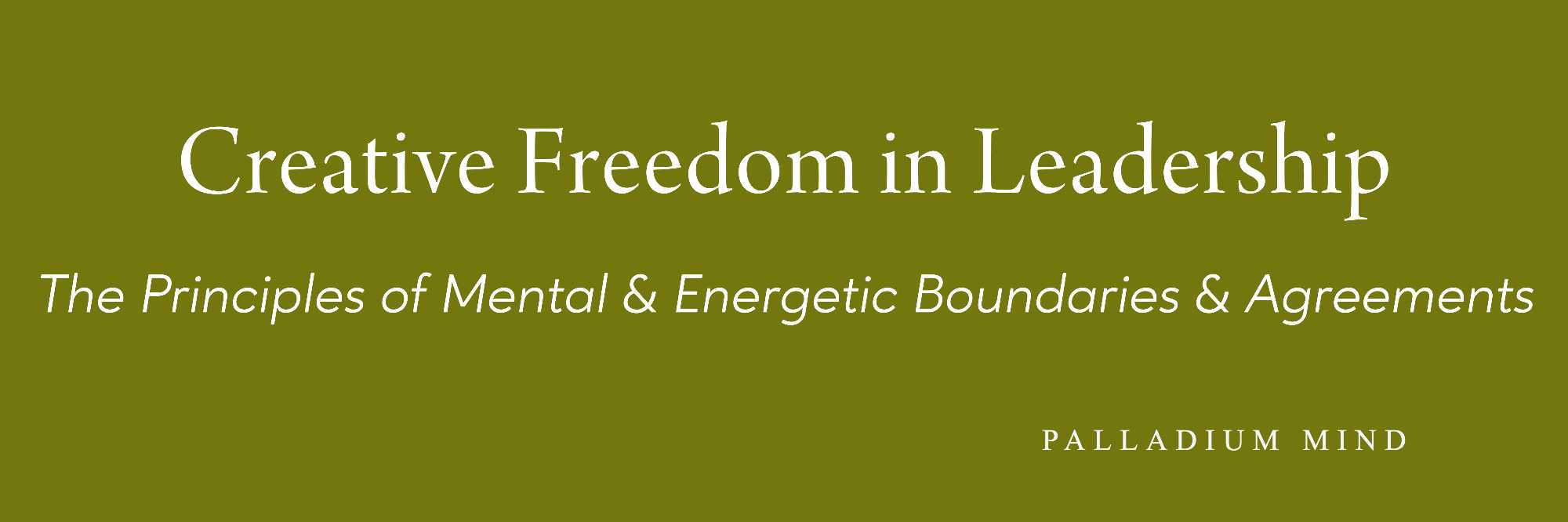 Creative Freedom in Leadership