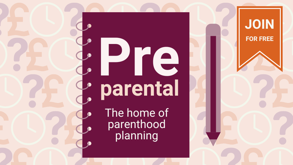 How To Plan Your Life For Parenthood - A Beginner's Guide