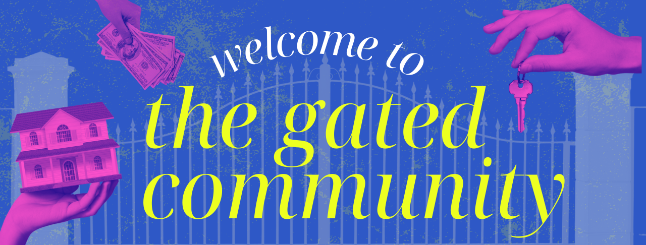The Gated Community Access