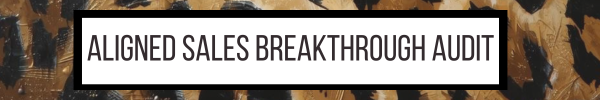 Aligned Sales Breakthrough Audit