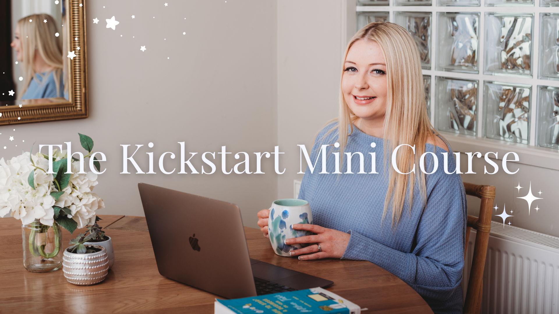 The Kickstart Mini Course