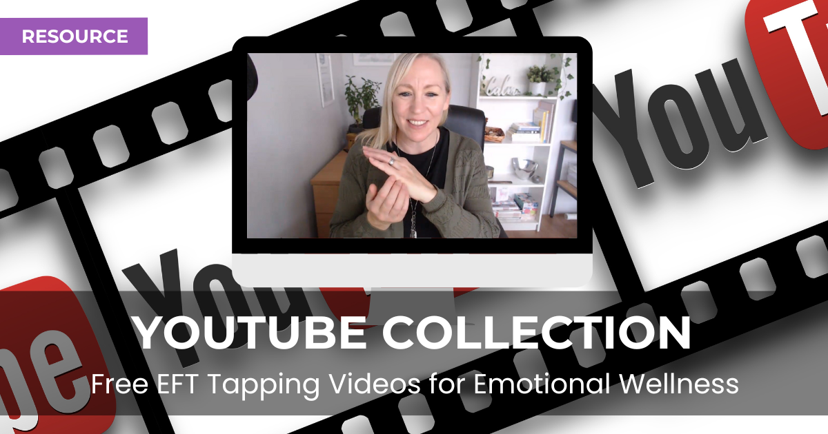 Free EFT Tap-Along Videos - YouTube Collection