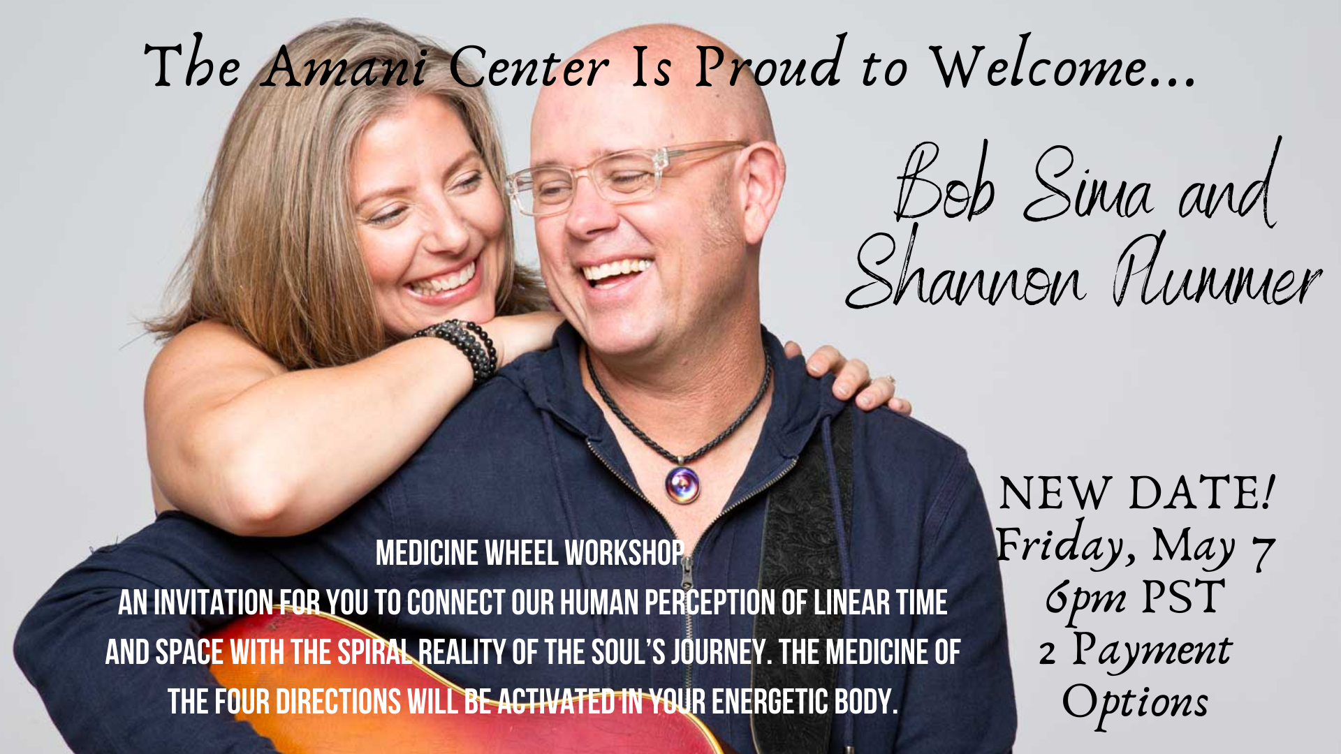 The Medicine Wheel Activation Workshop with Bob Sima and Shannon Plummer