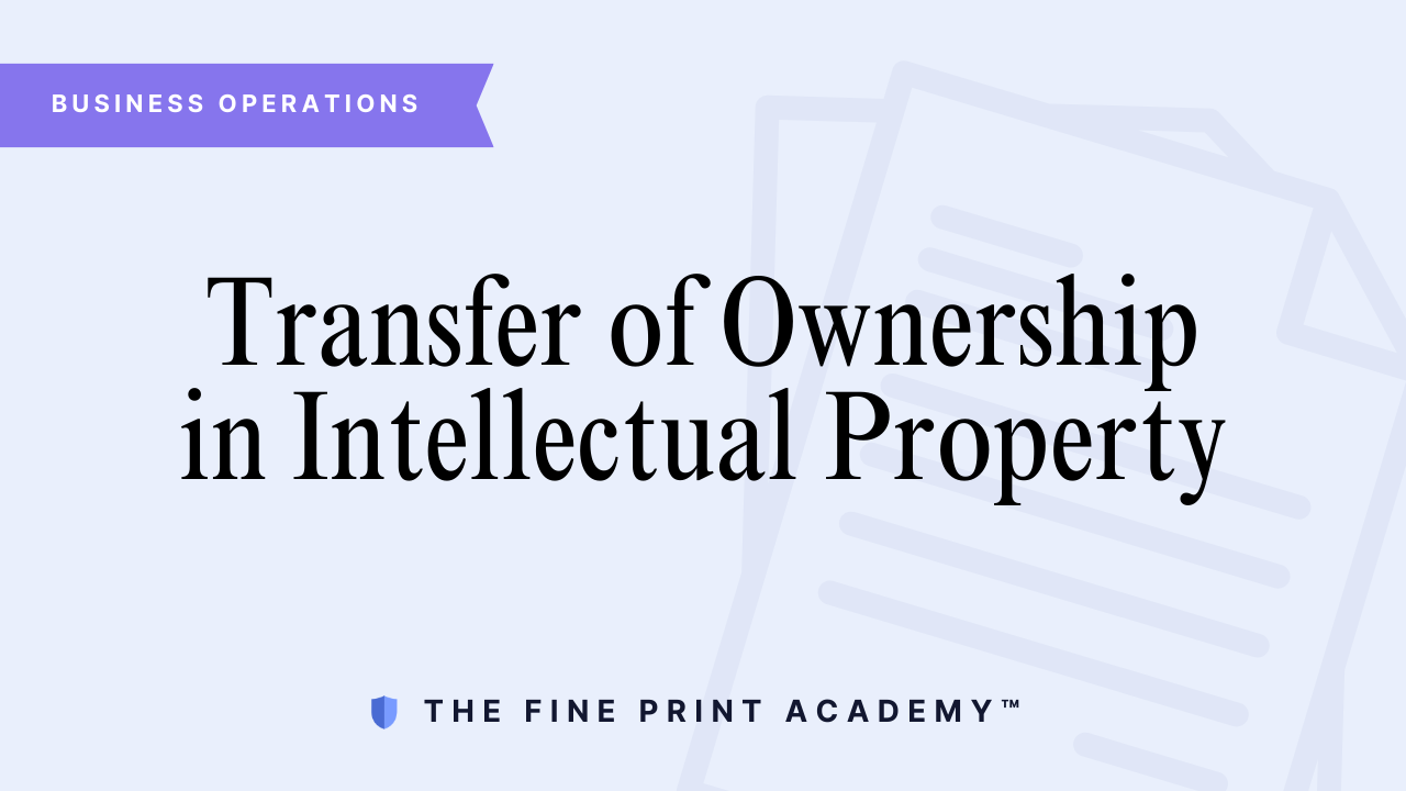 Transfer of Ownership in Intellectual Property