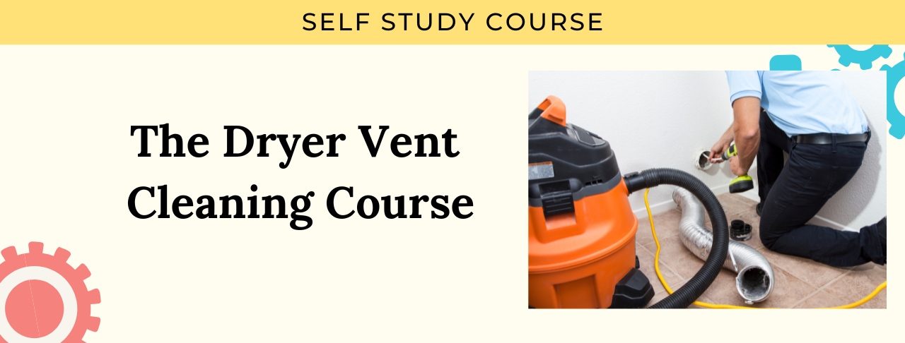 Dryer Vent Cleaning Course