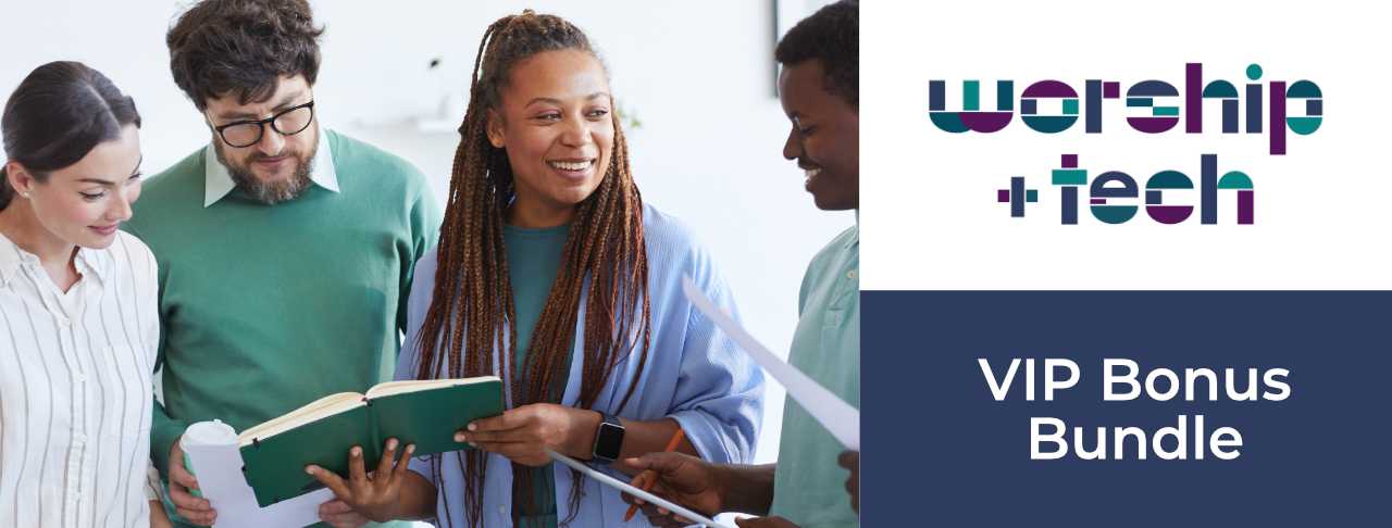 Worship + Tech Conference VIP Bundle (2022)