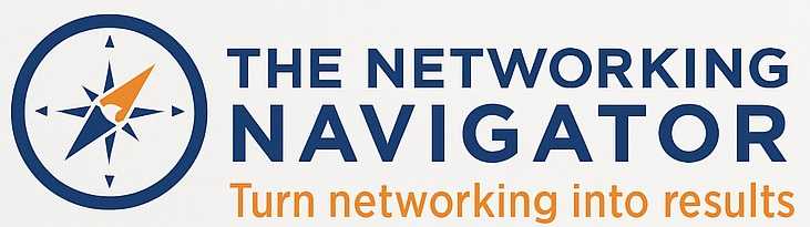 The Networking Navigator | Strategic Tools for Referral Success