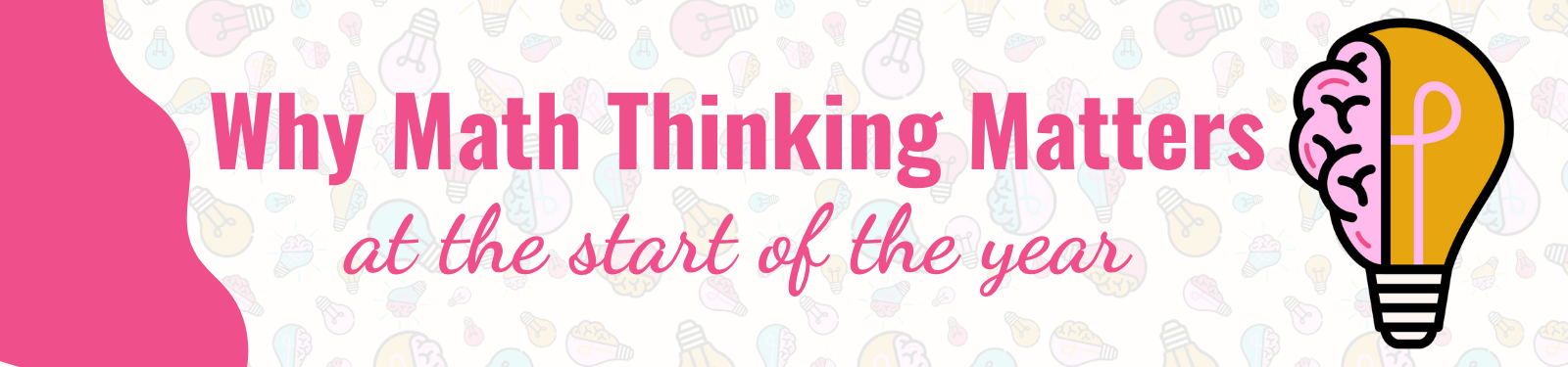 Why Math Thinking Matters at the Start of the Year
