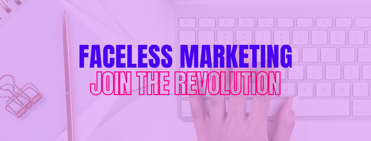 Digital Products And Faceless Marketing - A Powerful Combination