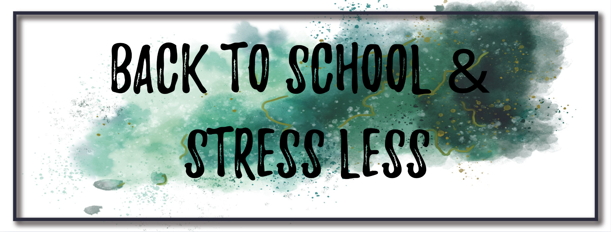 10 Tips for Back to School & Stress Less